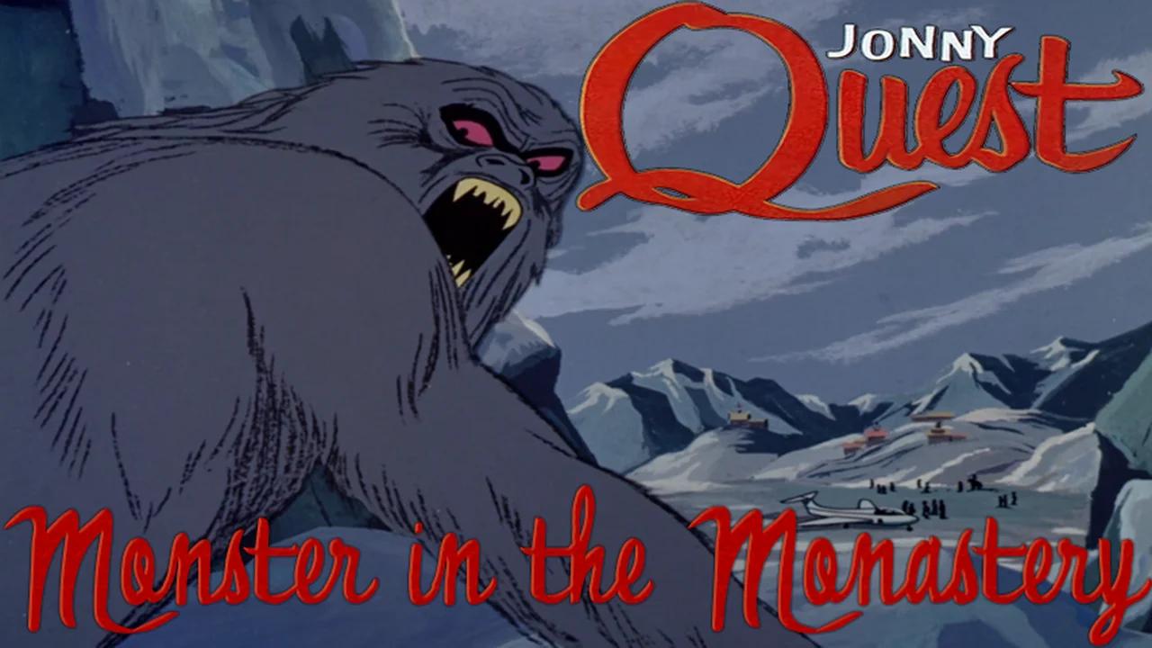 Jonny Quest - Monster in the Monastery
