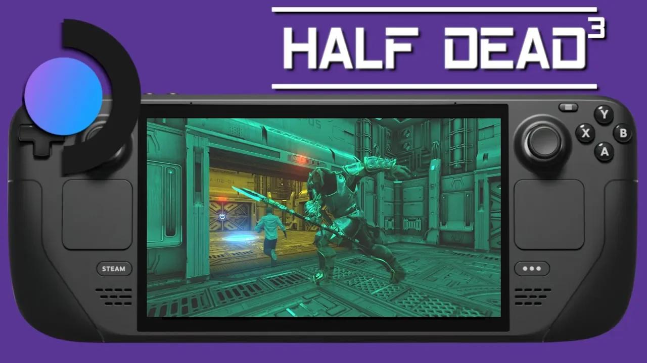 Steam Deck Gameplay - HALF DEAD 3 - Steam OS