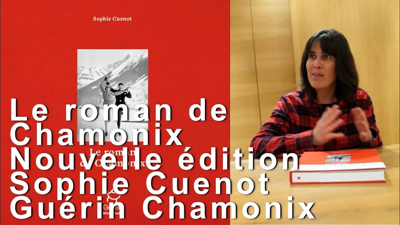 Le roman de Chamonix Nouvelle édition Sophie Cuenot Editions Paulsen ...